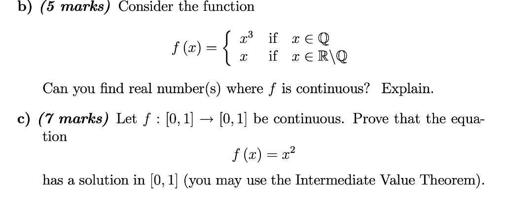 Solved b) (5 marks) Consider the function f(x)={x3x if if | Chegg.com