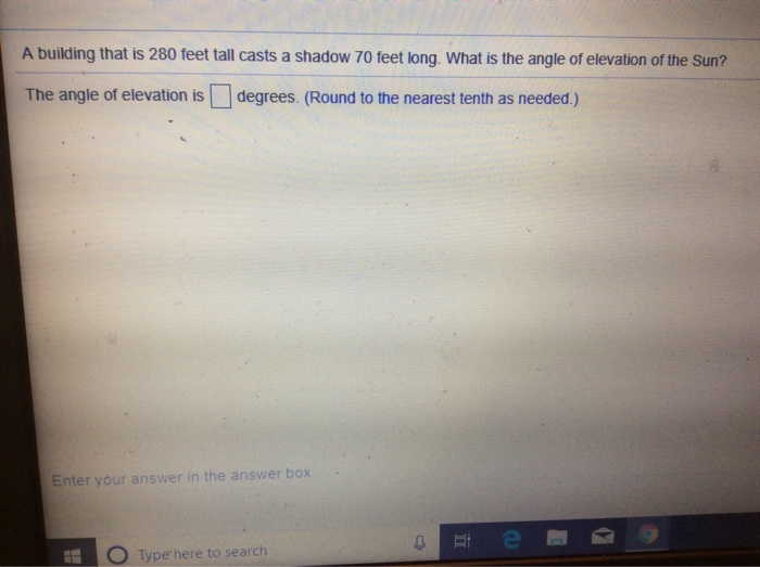 Solved A building that is 280 feet tall casts a shadow 70 | Chegg.com