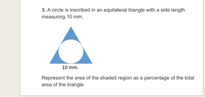 Solved 3. A circle is inscribed in an equilateral triangle | Chegg.com