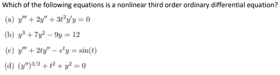 Solved Which of the following equations is a nonlinear third | Chegg.com