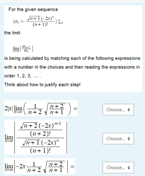 Solved For the given sequence {an n+ 1(-2x)" (n+1)! the | Chegg.com