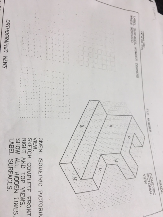 Solved GRADE ISOMETRIC PICTORIAL VIEW GIVEN: ISOMETRIC | Chegg.com
