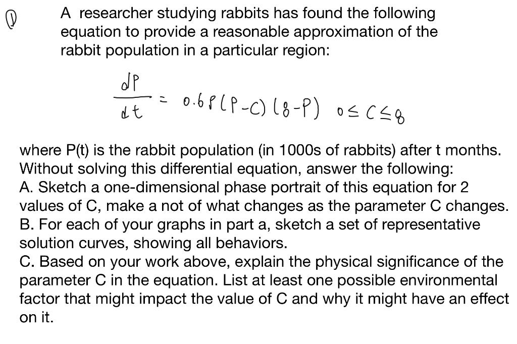 Solved (1) A researcher studying rabbits has found the | Chegg.com