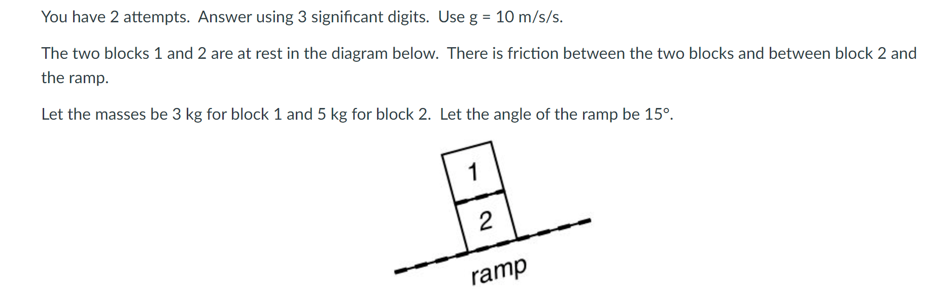Solved 1.How many forces and components are there on block 2 | Chegg.com