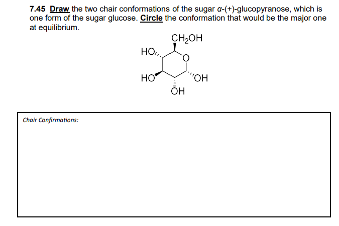 Solved 7.45 Draw the two chair conformations of the sugar | Chegg.com