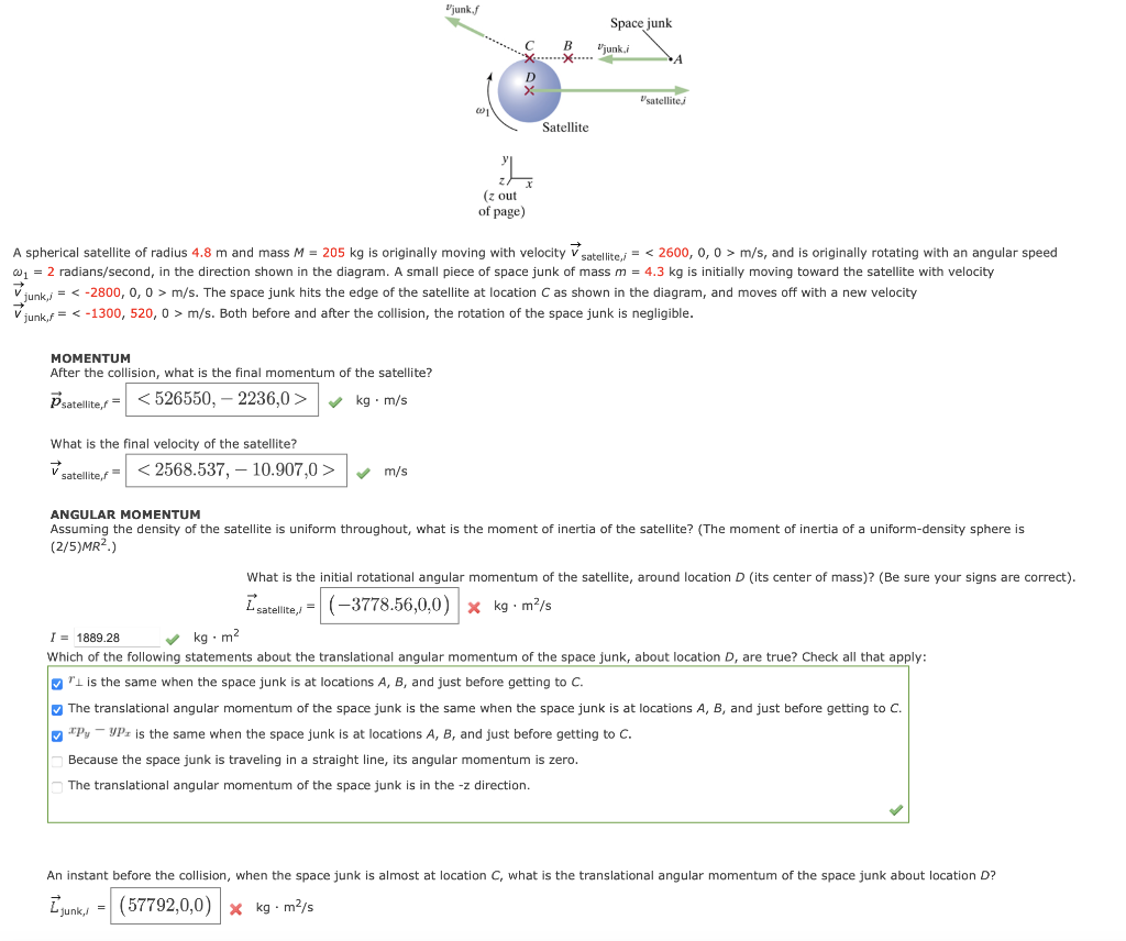 Solved A spherical satellite of radius 4.8 m and mass M=205 | Chegg.com