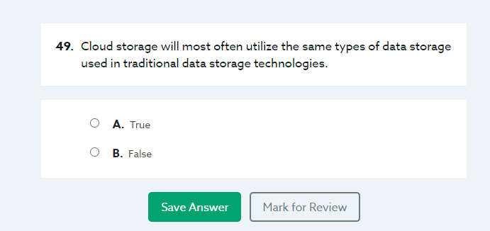 Solved Cloud storage will most often utilize the same types | Chegg.com