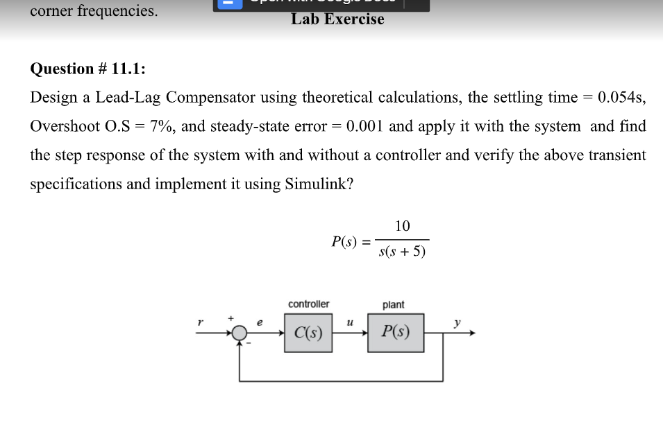 Solved Question \# 11.1: Design a Lead-Lag Compensator using | Chegg.com