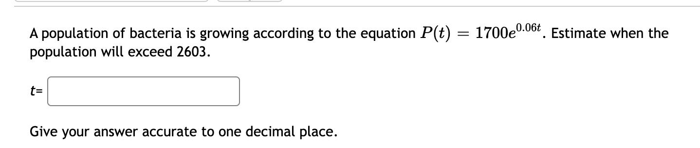 Solved = A population of bacteria is growing according to | Chegg.com