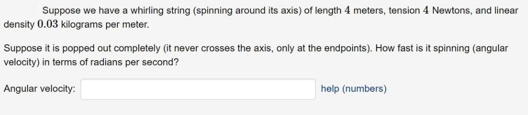 Solved Suppose we have a whirling string (spinning around | Chegg.com