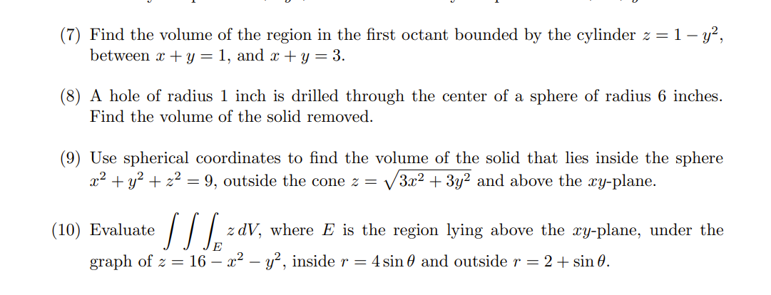 Solved (7) Find the volume of the region in the first octant | Chegg.com