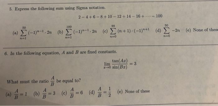 Solved 5. Express the following sum using Sigma notation. | Chegg.com