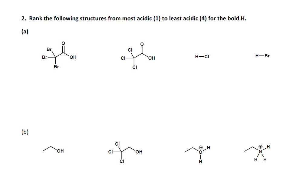 Solved 2. Rank the following structures from most acidic (1) | Chegg.com