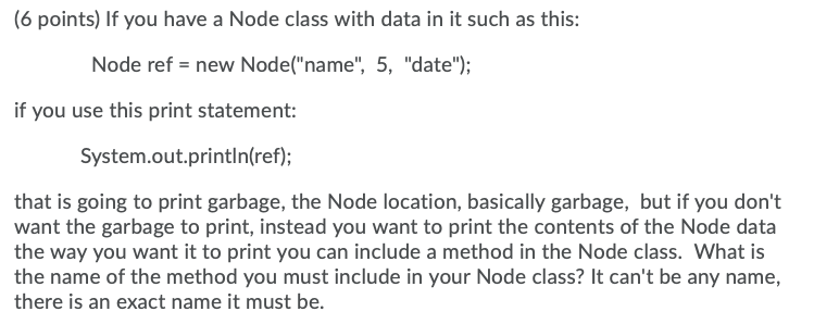 Solved (6 points) If you have a Node class with data in it | Chegg.com