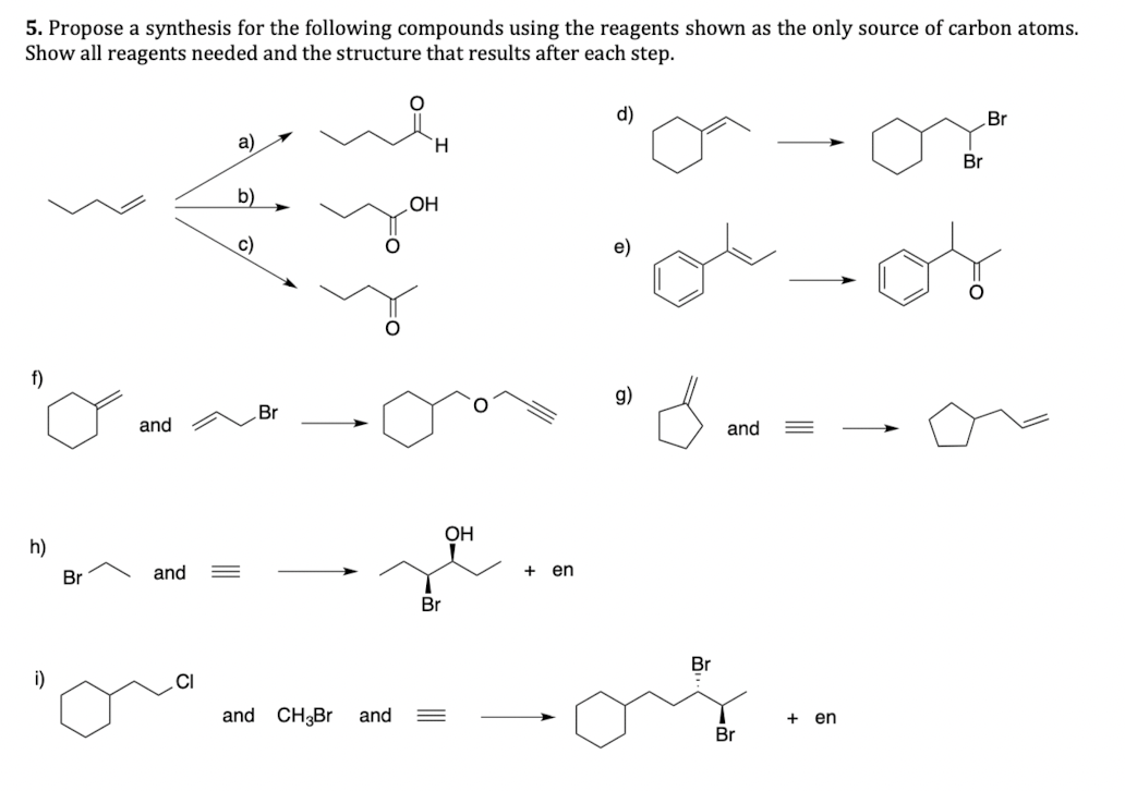 Solved 5. Propose a synthesis for the following compounds | Chegg.com