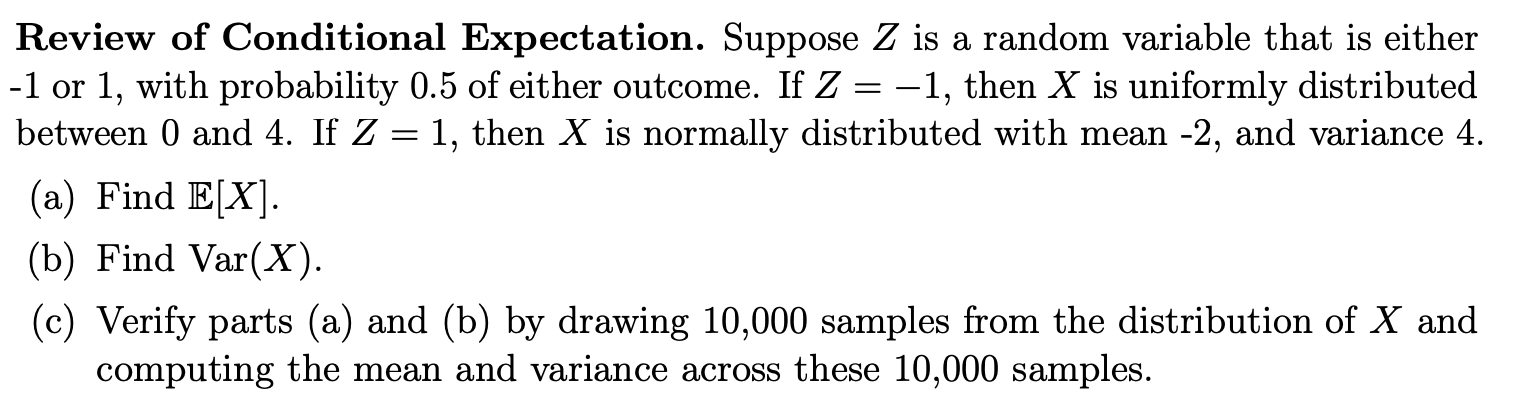 Solved Review of Conditional Expectation. Suppose Z is a | Chegg.com