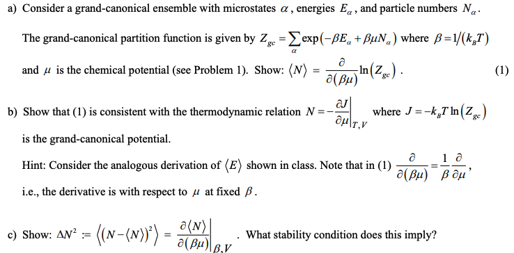 Solved Consider now a grand-canonical ensemble (gc) where | Chegg.com