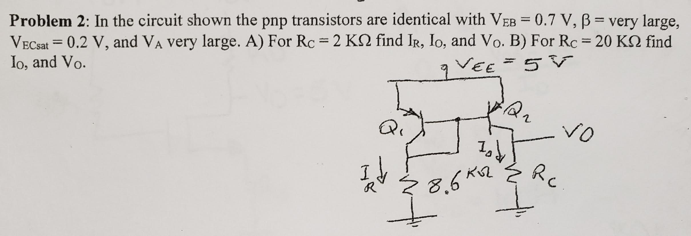 Solved Problem 2: In the circuit shown the pnp transistors | Chegg.com