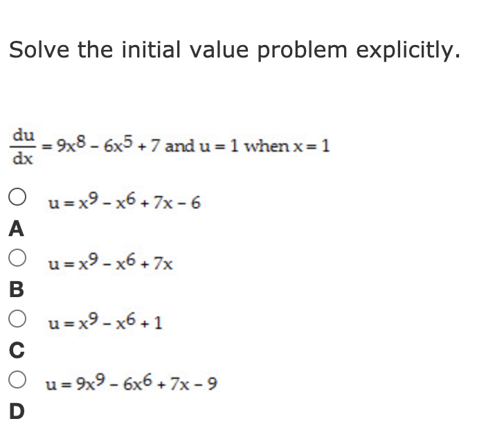 Solved Solve the initial value problem explicitly. du dx 9x8 | Chegg.com