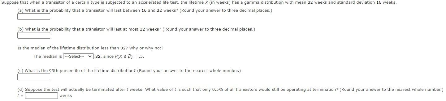 Solved (a) What is the probability that a transistor will | Chegg.com