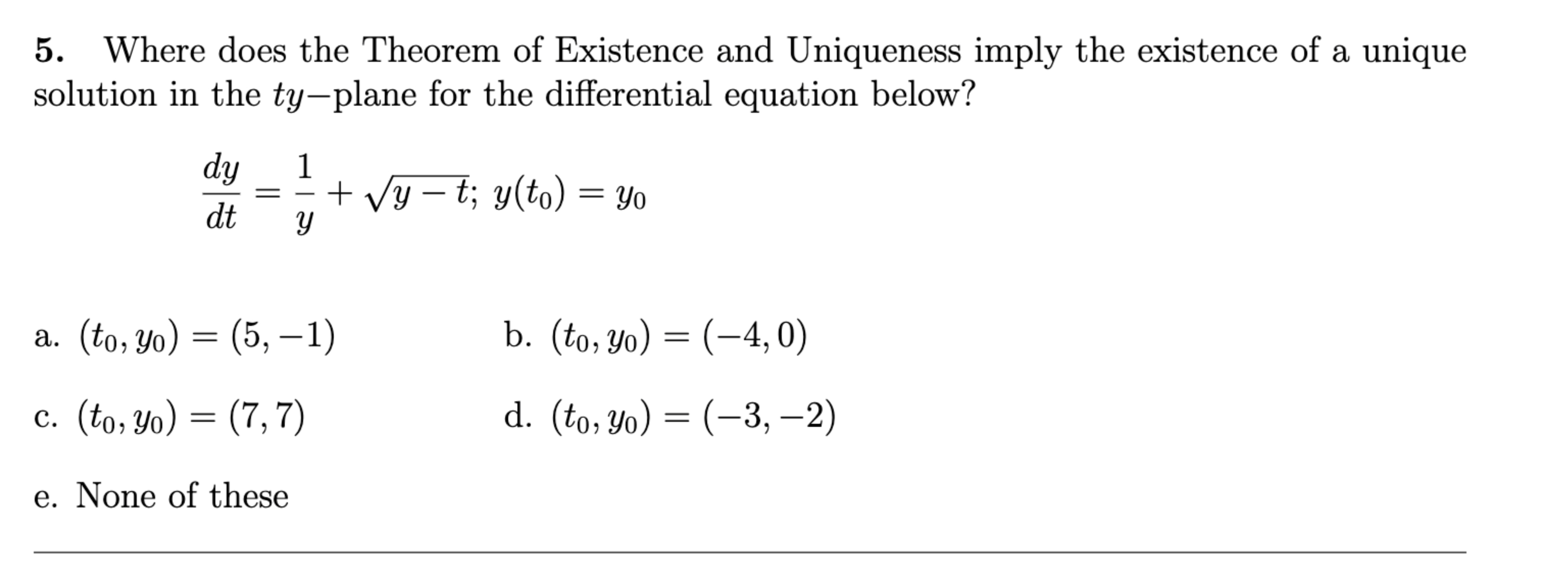 Solved Where Does The Theorem Of Existence And Uniqueness