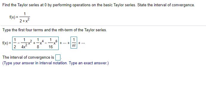 Solved Find the Taylor series at 0 by performing operations | Chegg.com