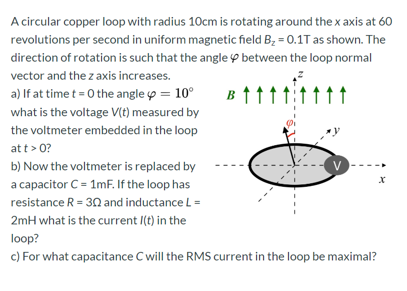 Solved - - - - A circular copper loop with radius 10cm is | Chegg.com