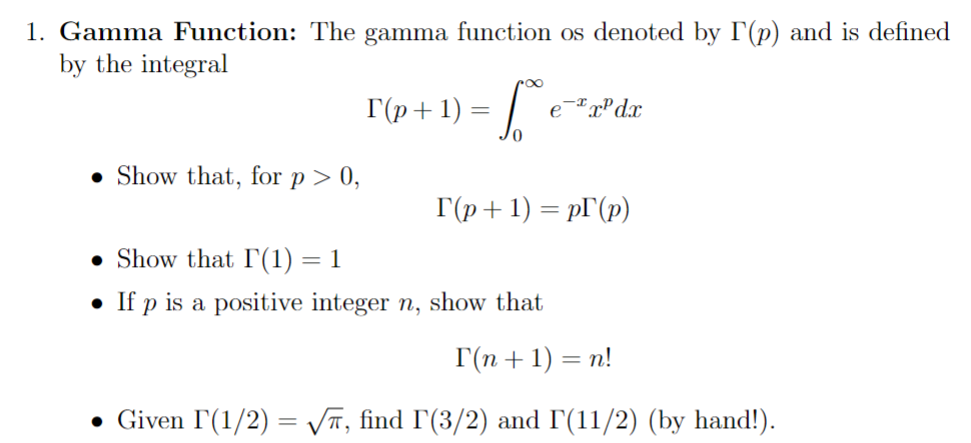 Solved Gamma Function: The gamma function os denoted by Γ(p) | Chegg.com