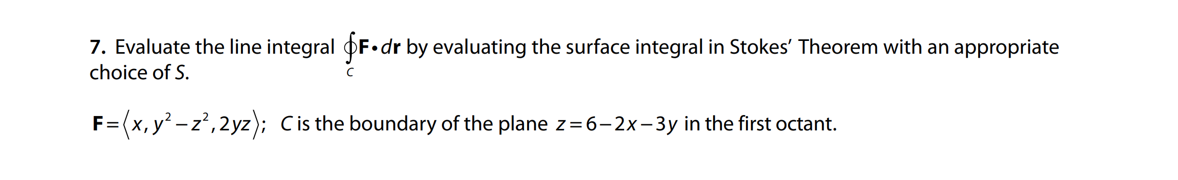 Solved 7. Evaluate the line integral $F.dr by evaluating the | Chegg.com