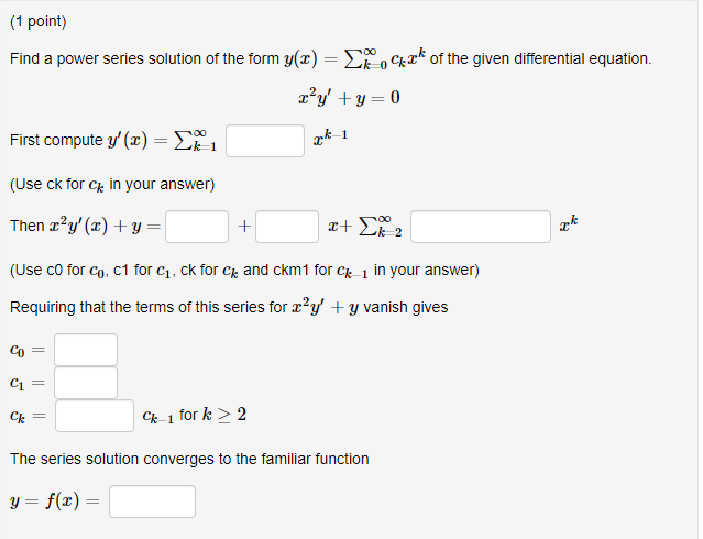 Solved (1 point) Find a power series solution of the form | Chegg.com