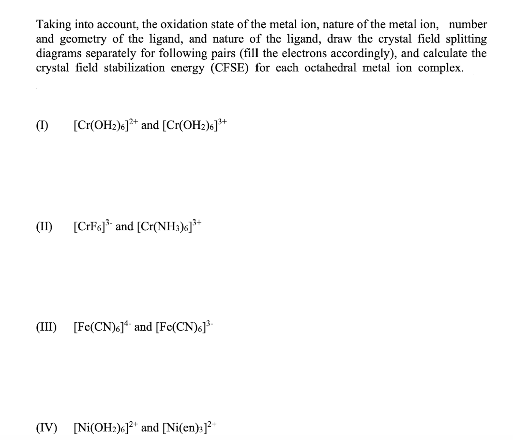 Solved Taking into account, the oxidation state of the metal | Chegg.com
