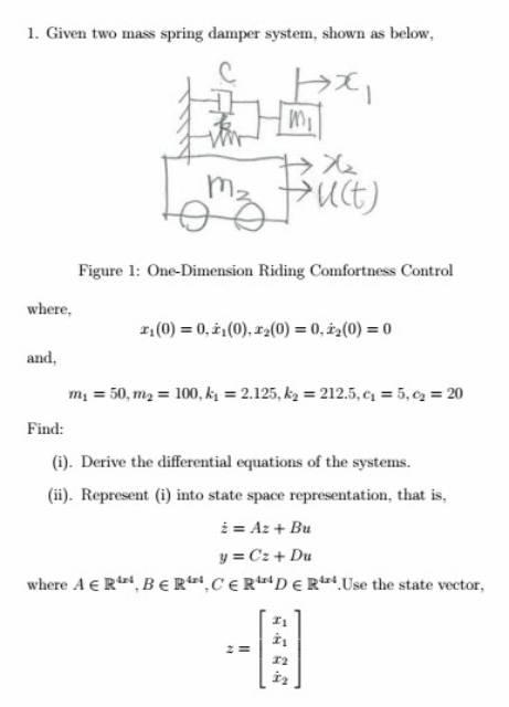 Solved 1. Given two mass spring damper system, shown as | Chegg.com
