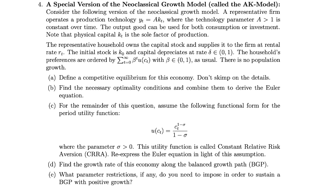 Solved 4. A Special Version of the Neoclassical Growth Model | Chegg.com