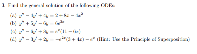 Solved 3. Find the general solution of the following ODES: | Chegg.com