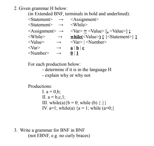 Solved 2. Given grammar H below: (in Extended BNF, terminals | Chegg.com