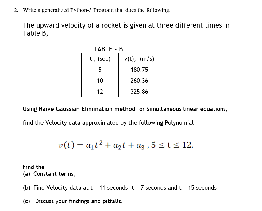 Solved 2. Write a generalized Python-3 Program that does the | Chegg.com