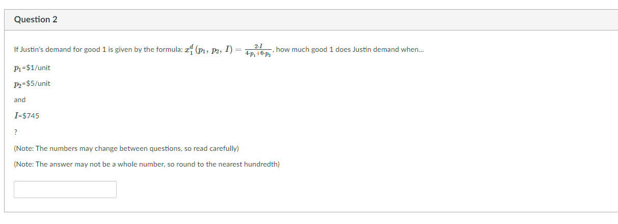 Solved Question 2 If Justin's demand for good 1 is given by | Chegg.com