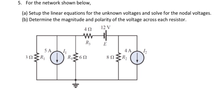 Solved 5. For the network shown below, (a) Setup the linear | Chegg.com
