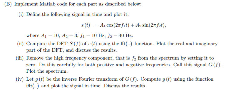 Solved (B) Implement Matlab code for each part as described | Chegg.com