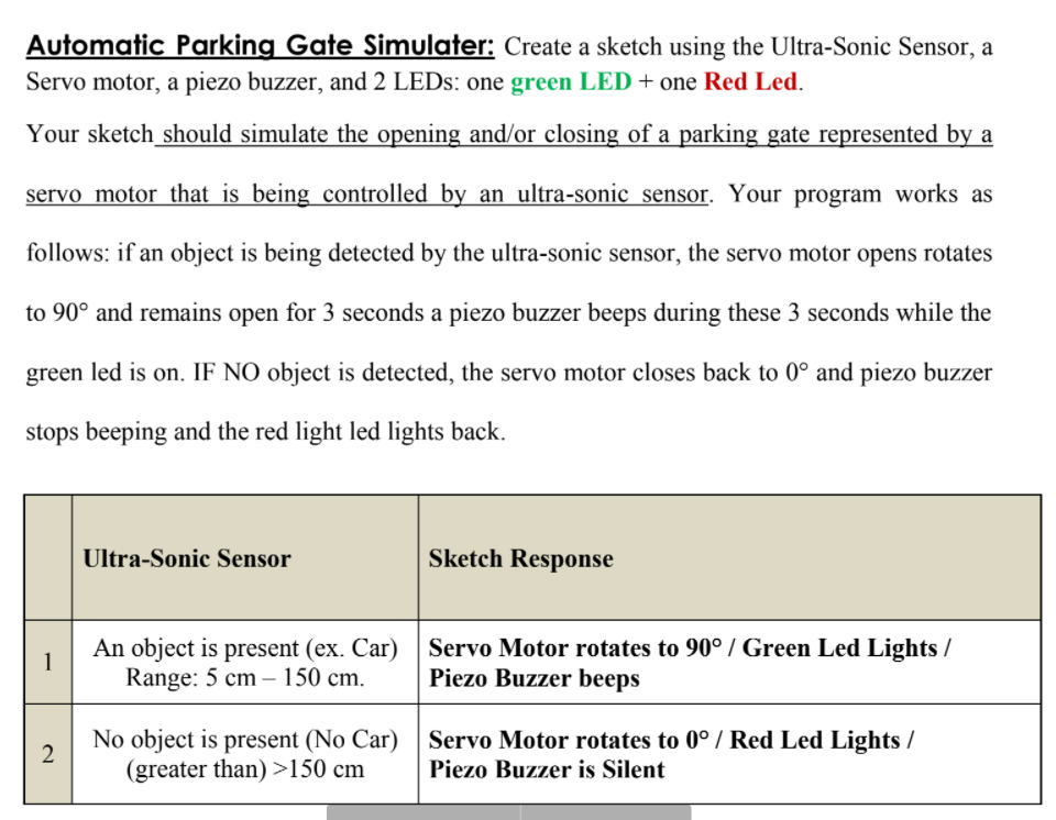 Solved Automatic Parking Gate Simulater: Create a sketch | Chegg.com