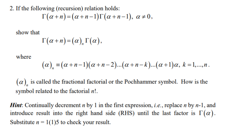Solved 2 If The Following Recursion Relation Holds 