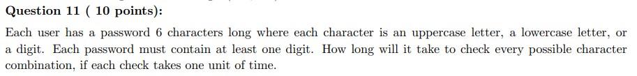 Solved Question 11 ( 10 points): Each user has a password 6 | Chegg.com