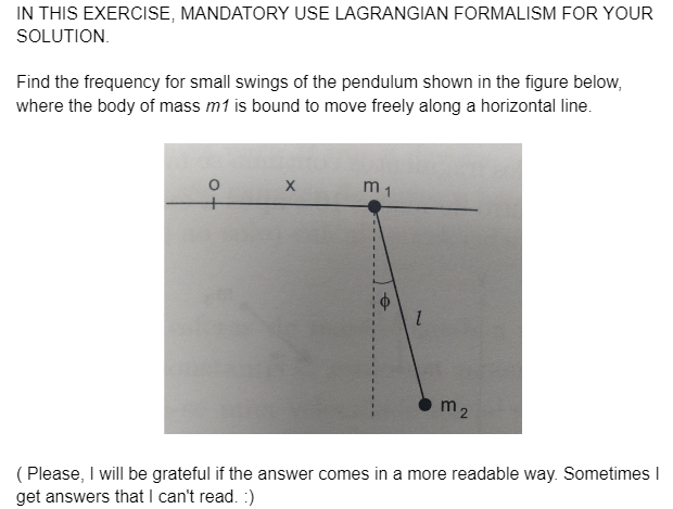 Solved IN THIS EXERCISE, MANDATORY USE LAGRANGIAN FORMALISM | Chegg.com