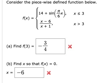 Solved Consider the piece-wise defined function below. 14 + | Chegg.com