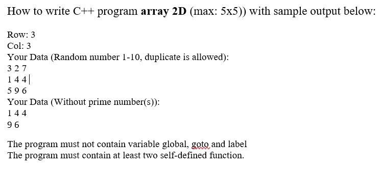 Solved How to write C++ program array 2D (max: 5x5)) with | Chegg.com