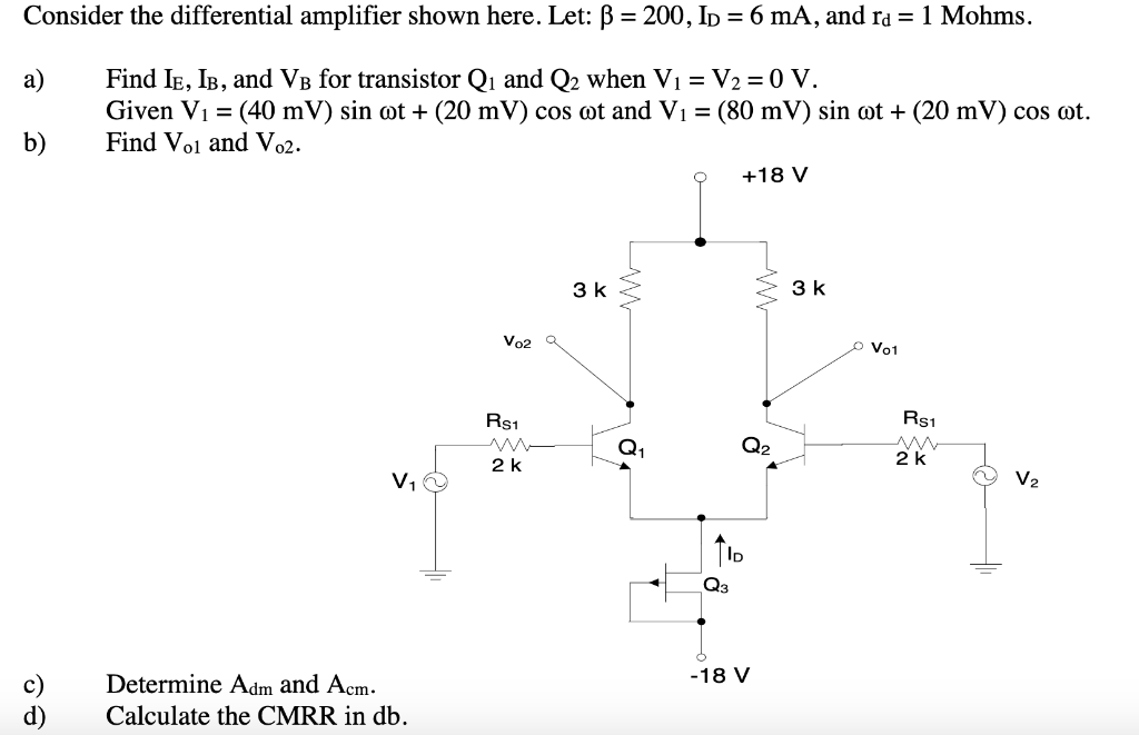 Solved Consider the differential amplifier shown here. Let: | Chegg.com