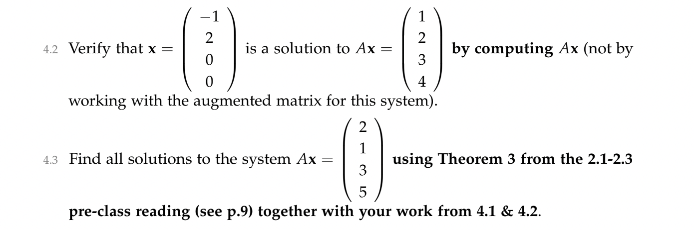 Solved 4.2 ﻿Verify that x=([-1],[2],[0],[0]) ﻿is a solution | Chegg.com