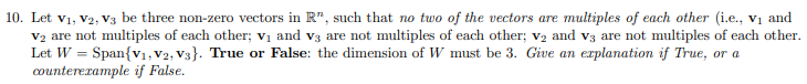 Solved 10. Let V1, V2, V3 be three non-zero vectors in R”, | Chegg.com