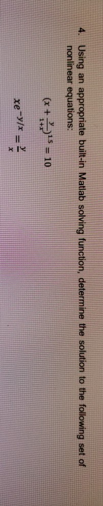 Solved 4. Using an appropriate built-in Matlab solving | Chegg.com