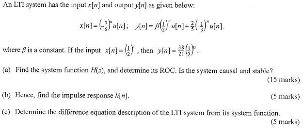 Solved An Lti System Has The Input X N And Output Y N As 4437